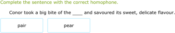 IXL - Use the correct homophone (2nd year English practice)