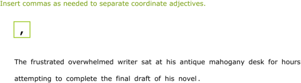 IXL - Commas with coordinate adjectives (2nd year English practice)