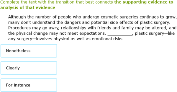 IXL - Transition logically between claims, evidence, analysis and ...