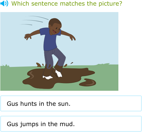 IXL - Choose the short u sentence that matches the picture (1st class ...