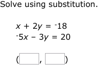 IXL - Solve simultaneous equations using substitution (3rd year maths practice)