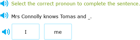 IXL - Compound subjects and objects with 'I' and 'me' (2nd class ...