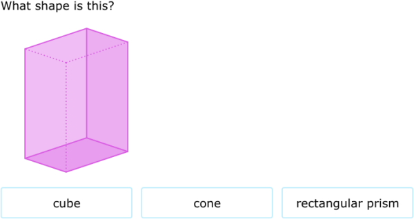 IXL - Name the three-dimensional shape (1st class maths practice)