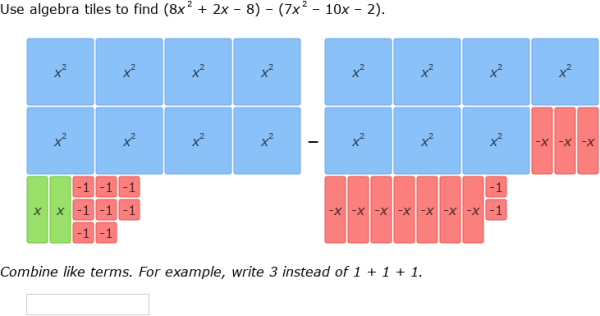 IXL - Add and subtract polynomials using algebra tiles (Transition year ...