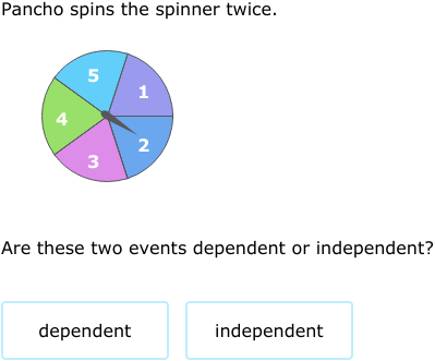 IXL - Identify independent and dependent events (3rd year maths practice)