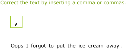 IXL - Commas with direct addresses, introductory words, interjections ...