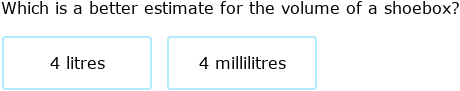 IXL - Which unit of volume is appropriate? (2nd class maths practice)