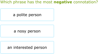 IXL - Positive and negative connotation (5th class English practice)