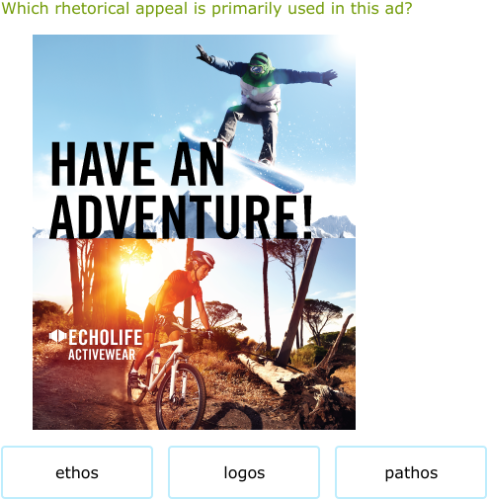 IXL - Identify appeals to ethos, pathos and logos in advertisements ...