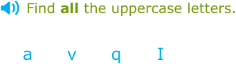 IXL - Find the uppercase letters (Senior infants English practice)