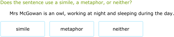 IXL - Identify similes and metaphors (5th class English practice)