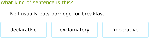 IXL - Is the sentence declarative, interrogative, imperative or ...